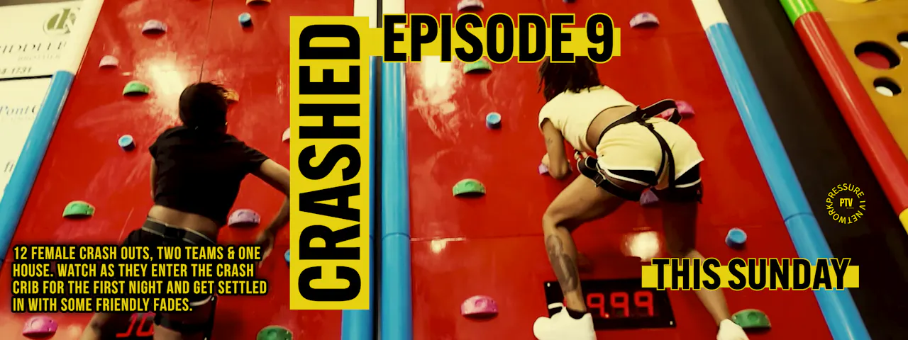 #9. Crashed: First One 2 The Top - Season 1 - Pressure TV Network
