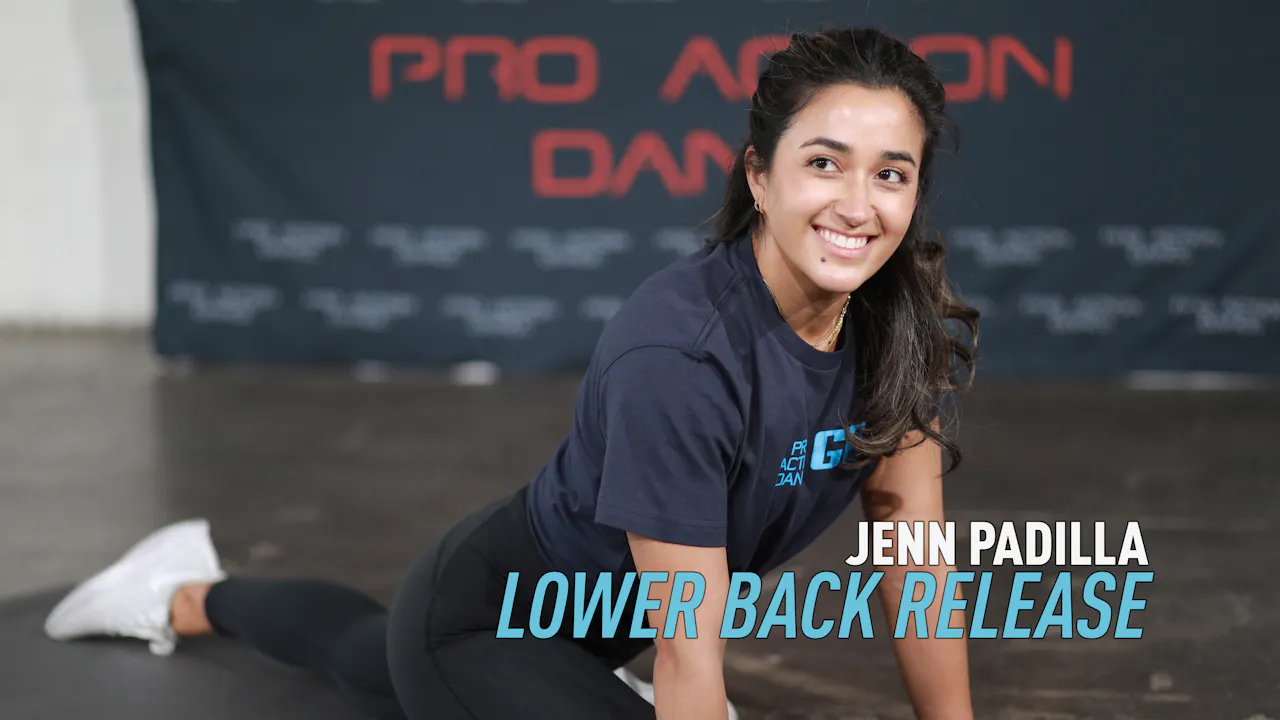 Jenn Padilla - Lower Back Release - Workout - Pro Action Dance