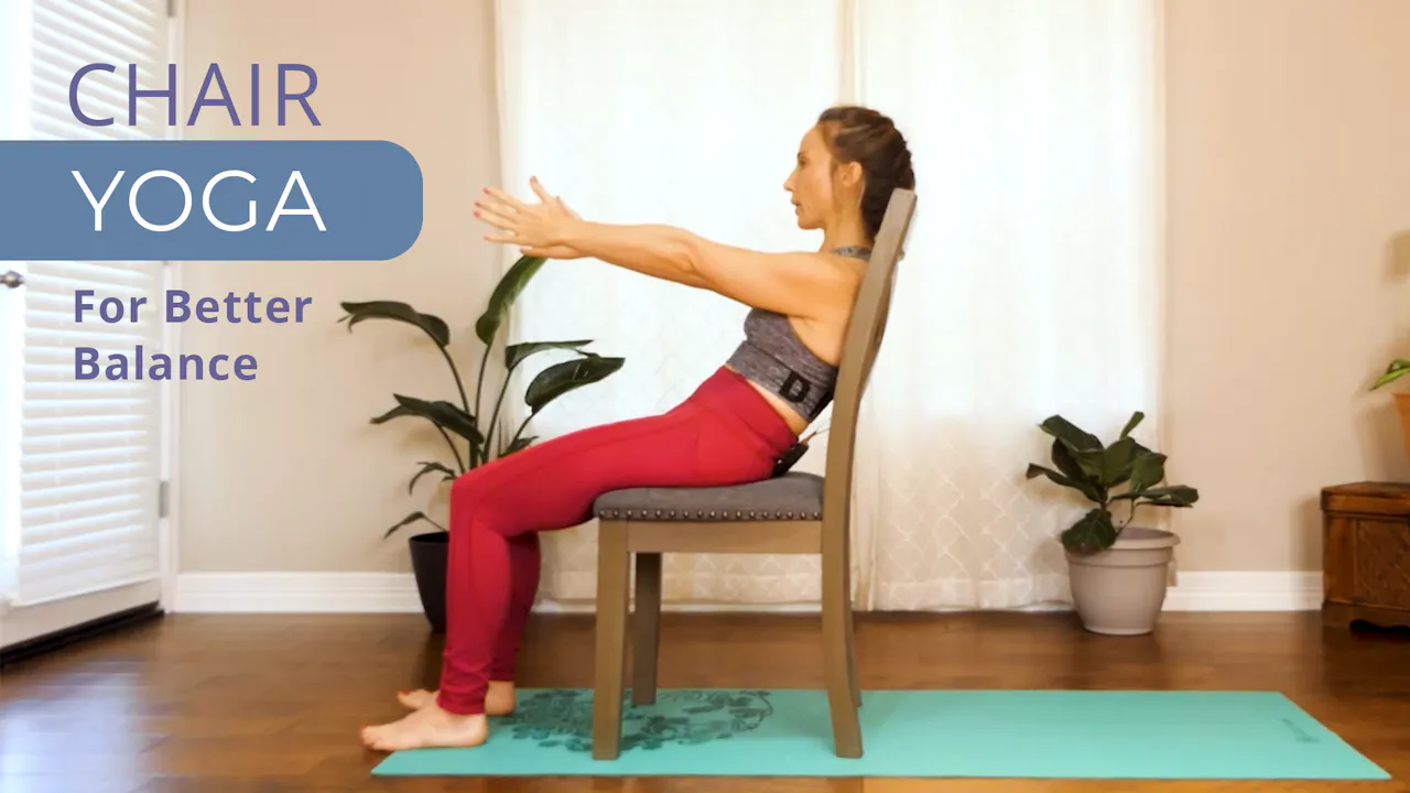 Chair Yoga | Improving Balance - Yoga Plus