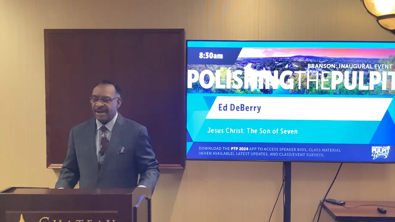 Jesus Christ: The Son of Seven | Ed DeBerry - PTP365