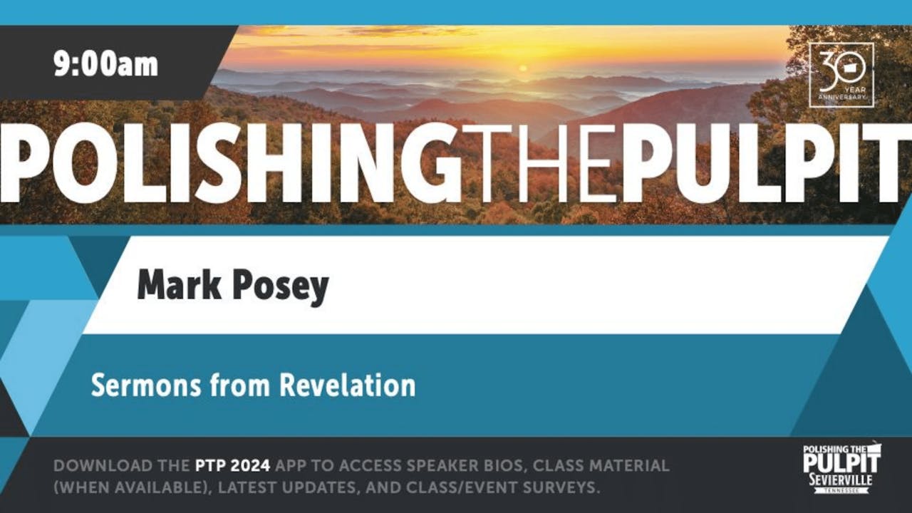 Sermons from Revelation | Mark Posey - ALL - PTP365