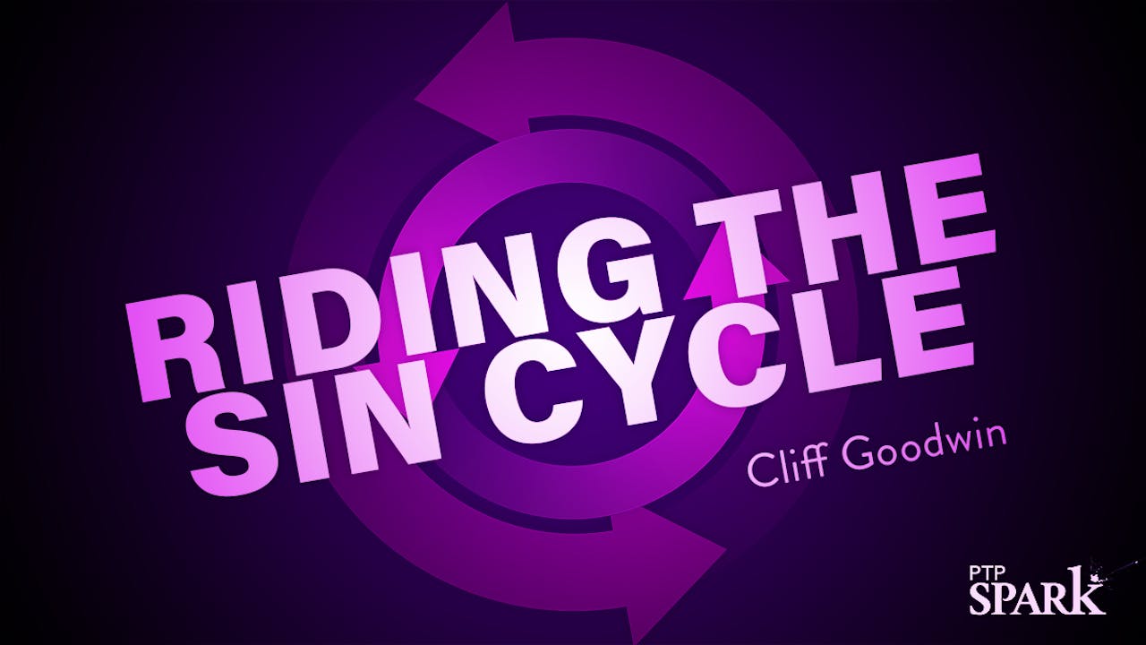 Riding the Sin Cycle | Cliff Goodwin - Main - PTP365