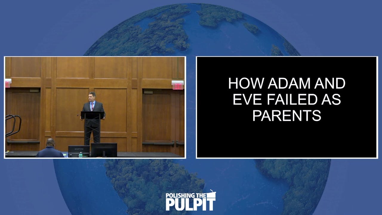 Six Parents Who Failed (and Why): Adam and Eve (Introduced Sin) | Rick ...