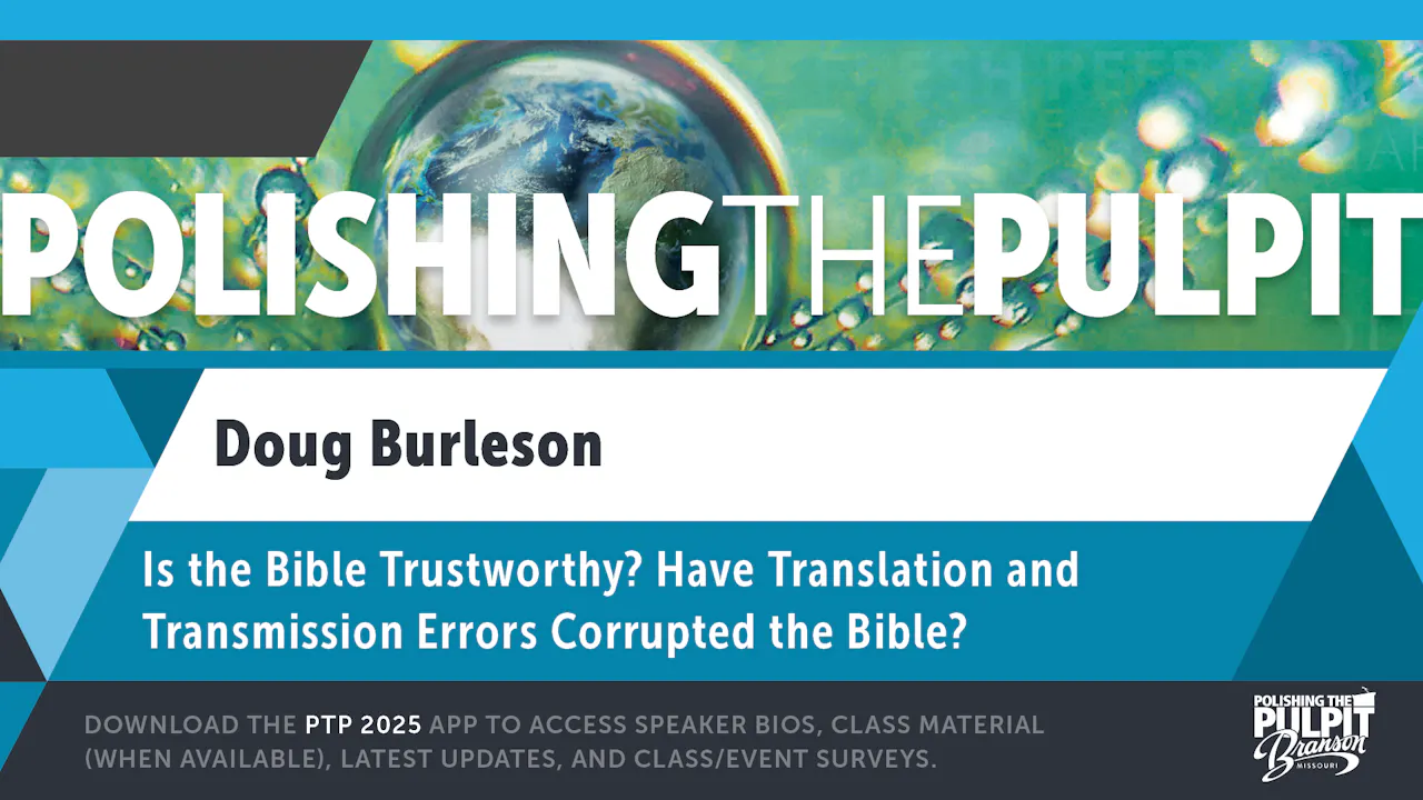 Is the Bible Trustworthy? Have Errors Corrupted the Bible? | Doug ...
