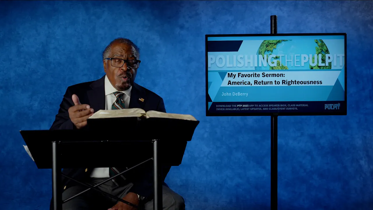 America Return to Righteousness | John DeBerry - ALL - PTP365