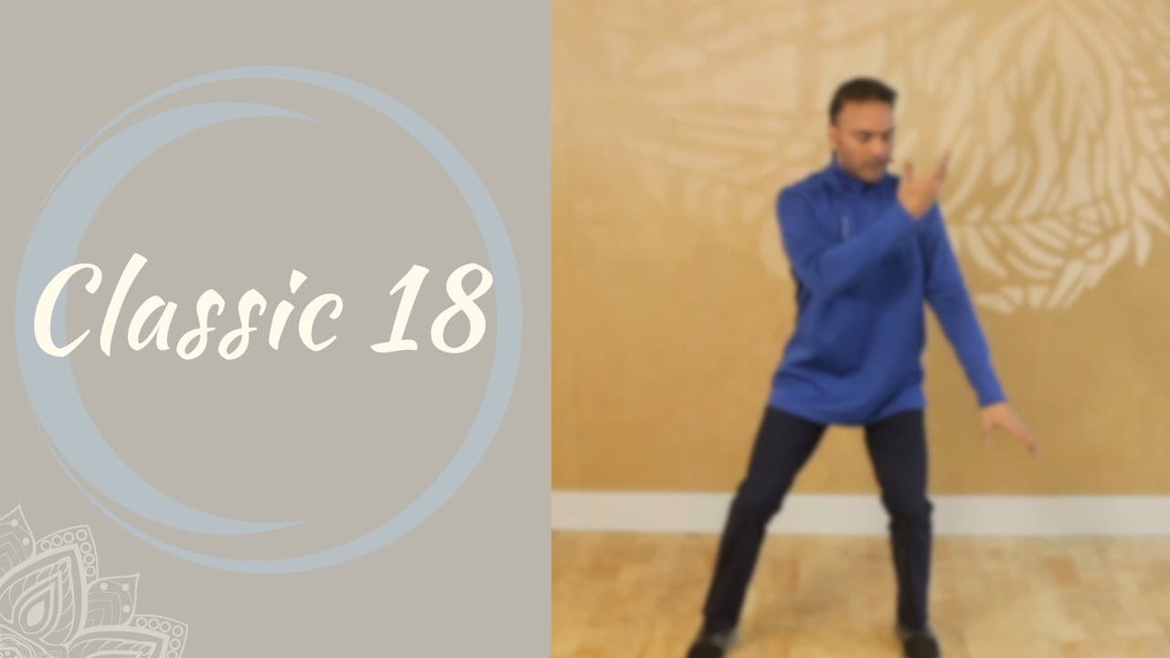 Classic 18 (21 mins) - Long Practices (all routines over 15 mins) - Qi Gong for Vitality