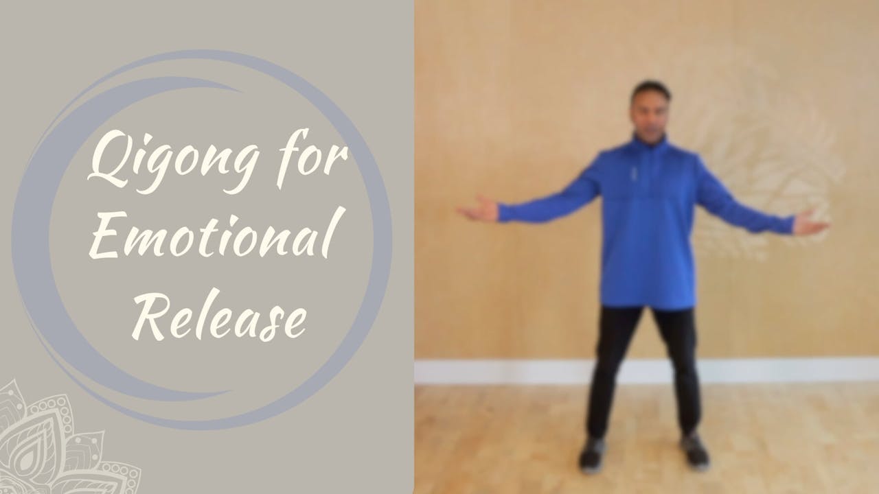 Qigong for Emotional Release (22 mins) - Long Practices (all routines over 15 mins) - Qi Gong ...