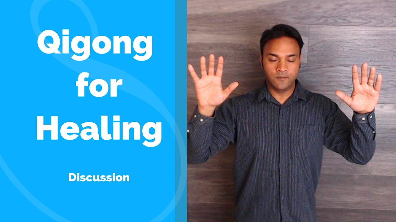 Qigong and Healing (10 mins) - Qi Gong for Vitality