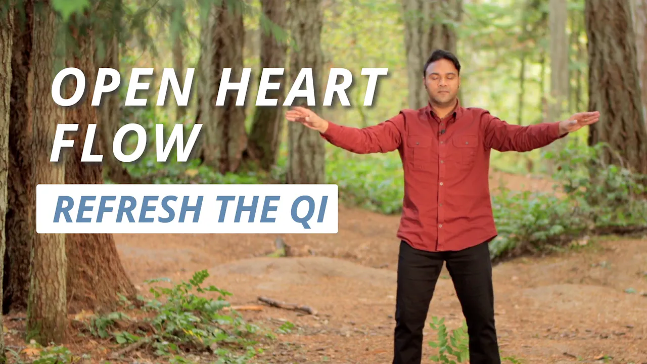 Open Heart Flow - Qi Gong for Vitality