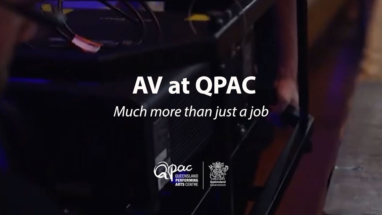 Working at QPAC: Vision - QPAC - Digital Stage
