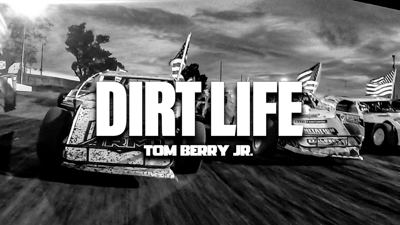 DIRT LIFE: Tom Berry Jr. Dirt Life Episode 2 - DIRT LIFE - RacinDirt ...