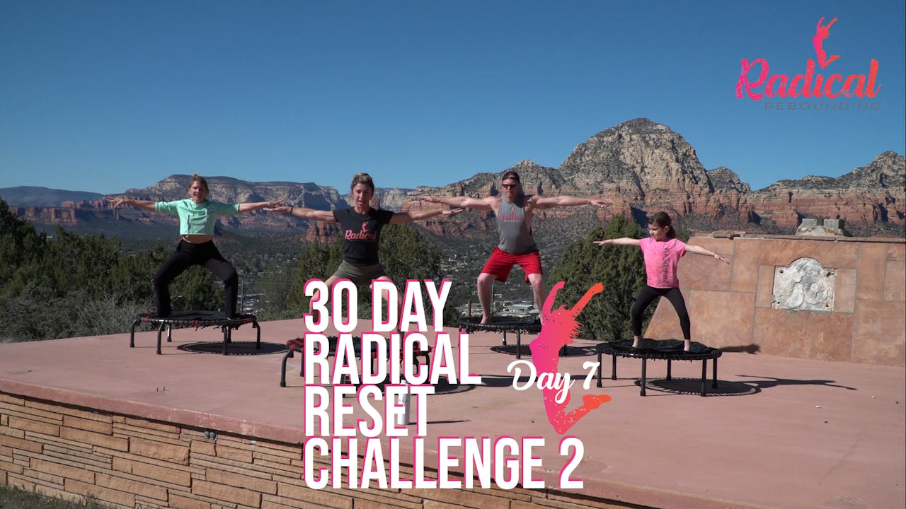 Day 7 - 30 Day Radical Reset Challenge 2 - Radical Rebounding Membership