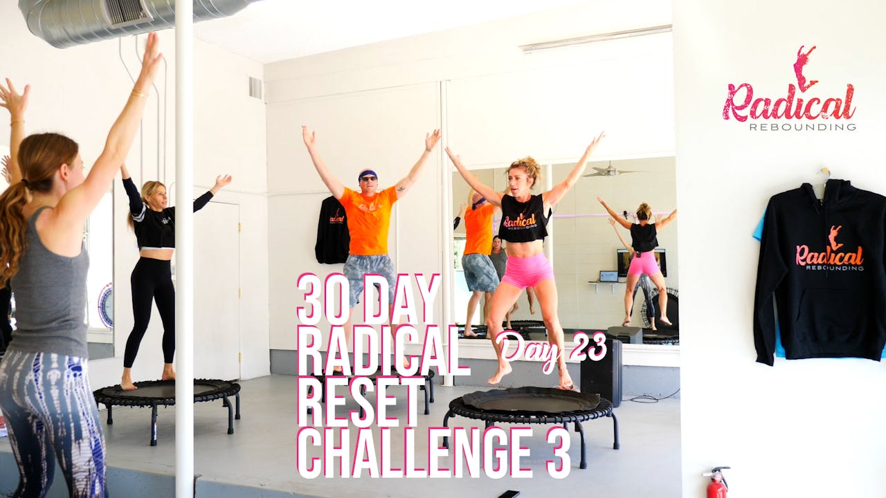 Day 23 - 30 Day Radical Reset Challenge 3 - 30 DAY RADICAL RESET ...
