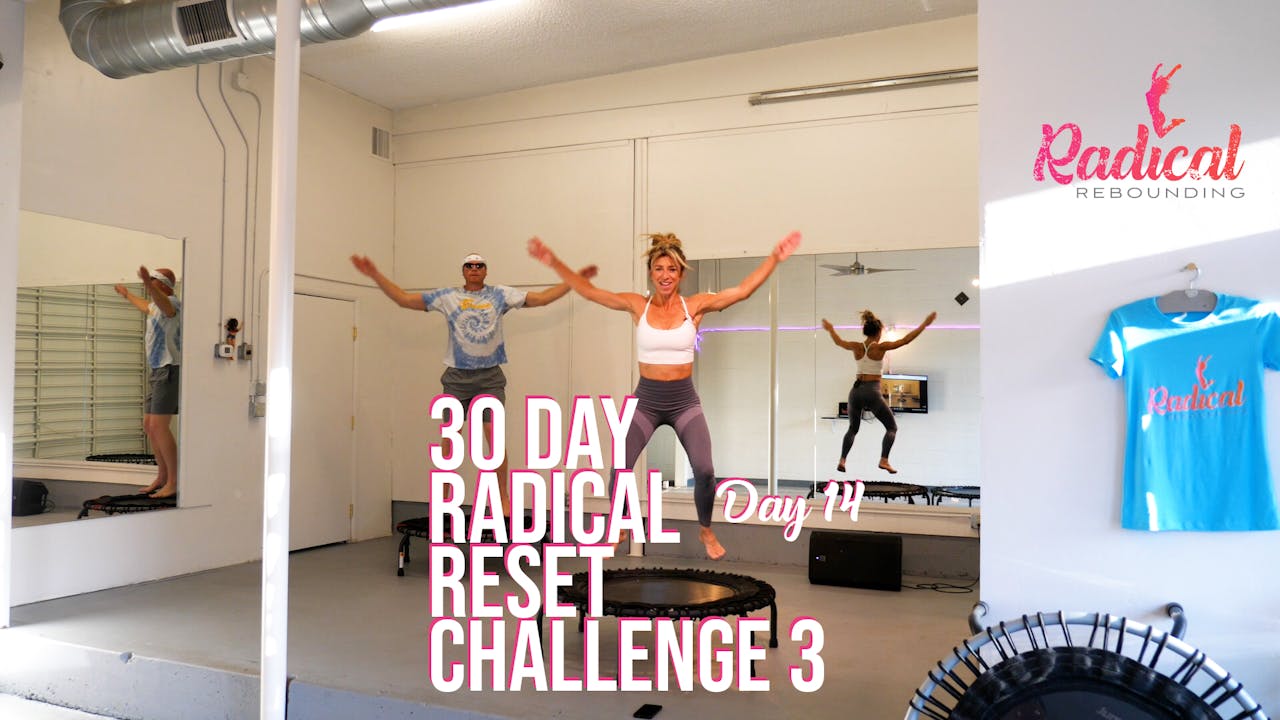 Day 14 - 30 Day Radical Reset Challenge 3 - 30 DAY RADICAL RESET ...