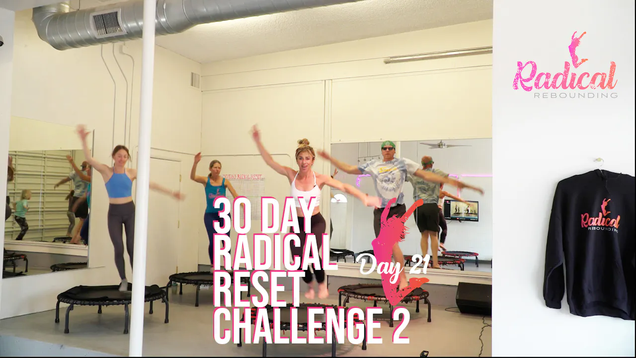 Day 21 - 30 Day Radical Reset Challenge 2 - Radical Rebounding Library