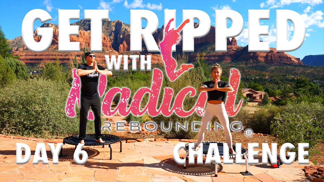 Day 6 - Get Ripped With Radical Challenge - Radical Rebounding Membership