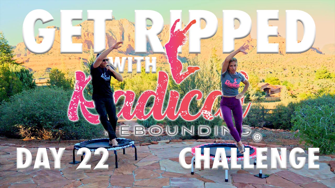 Day 22 - Get Ripped With Radical Challenge - Radical Rebounding Membership