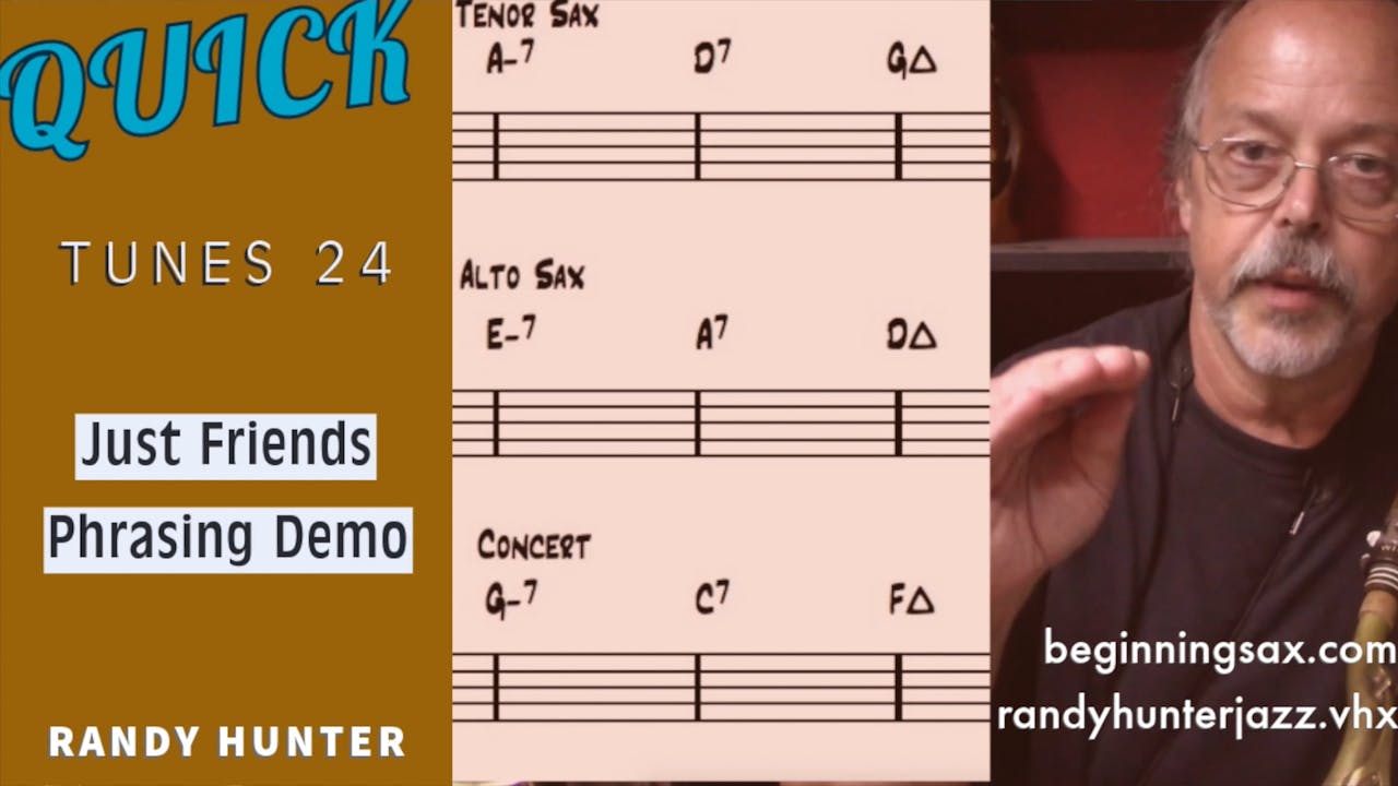 Quick Tunes #24 - Just Friends - Phrasing Demo - Quick Tunes - Randy ...
