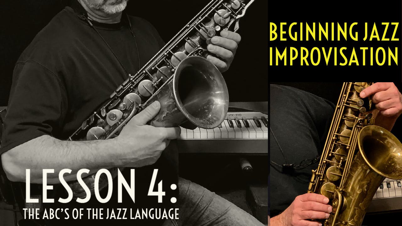 Beginning Improvisation, Lesson 4: The ABC's of the Jazz Language - The ...