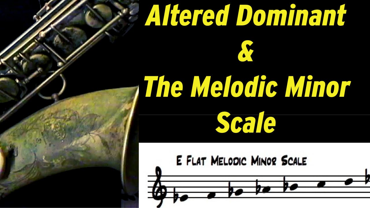 Altered Dominant and the Melodic Minor Scale, Part 1 - Chord Essentials ...