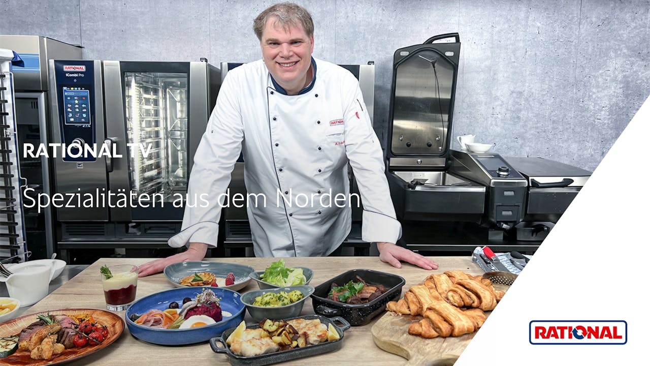 RATIONAL TV: Spezialitäten aus dem Norden - RATIONAL TV-Sendungen