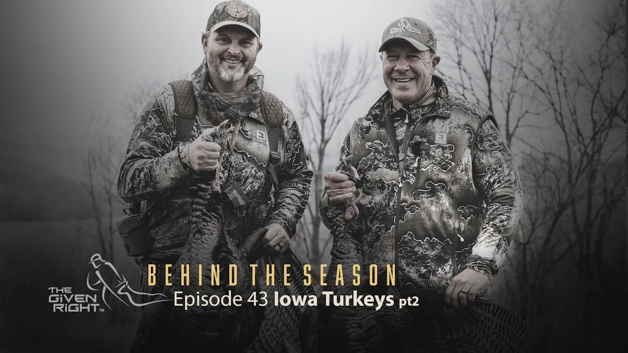 Iowa Turkey Hunting with Waddell (Part 2) | Behind the Season | The ...