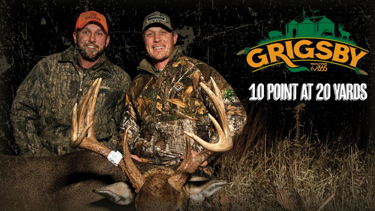 Monster Whitetail at 20 Yards, Farm Management Practices - Grigsby ...