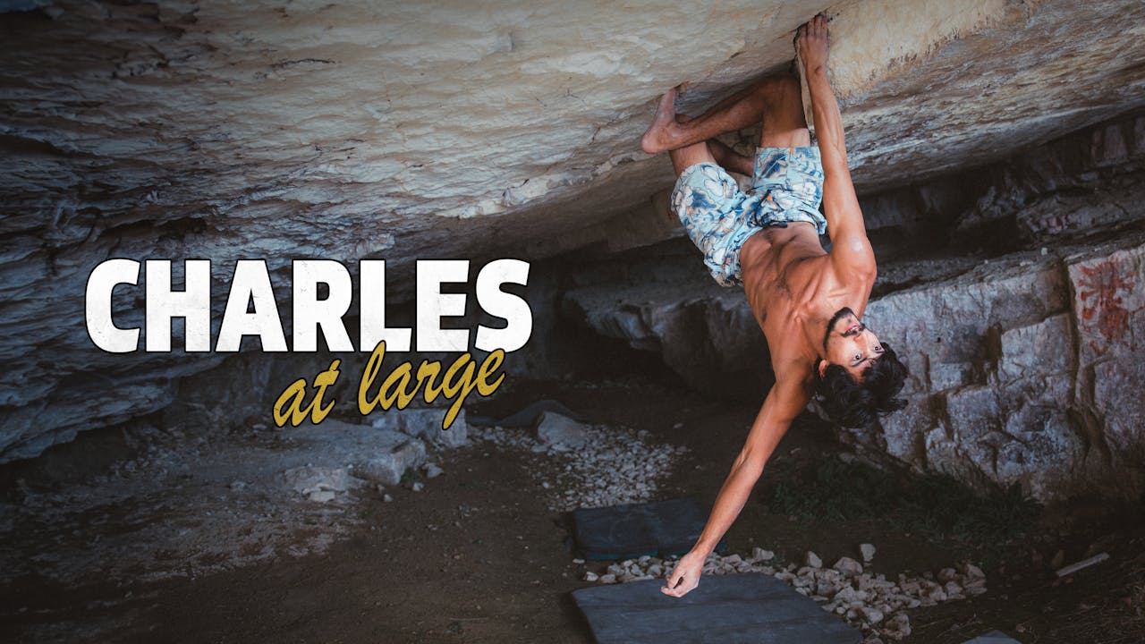 Charles at Large - Reel Rock Unlimited