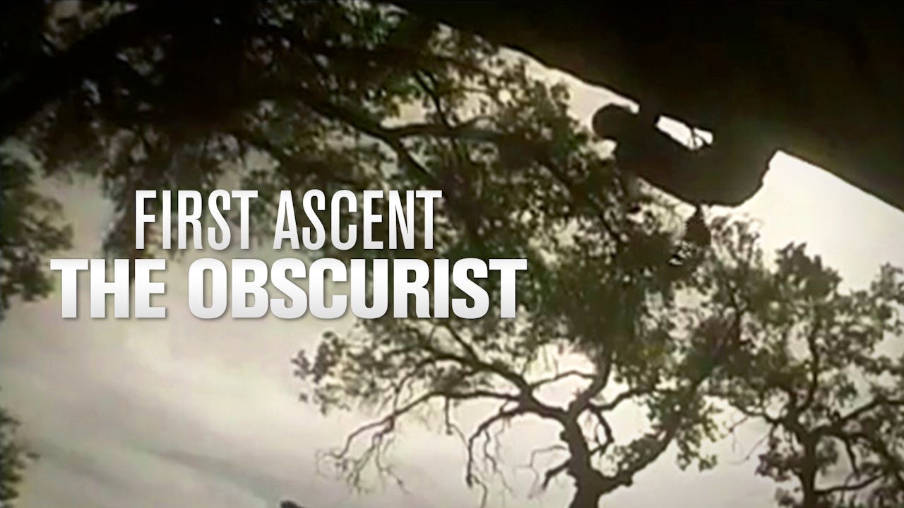 The Obscurist - Reel Rock Unlimited