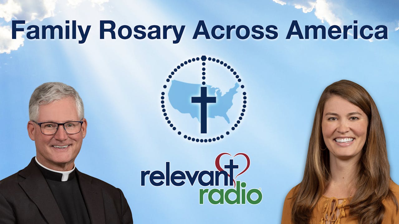 Family Rosary Across America [ LIVE ] Weds., Mar. 19, 2025 - Relevant ...