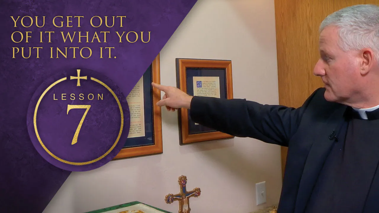 7 - You Get Out of It What You Put Into It. - Fr. Rocky's Lenten Lesson ...