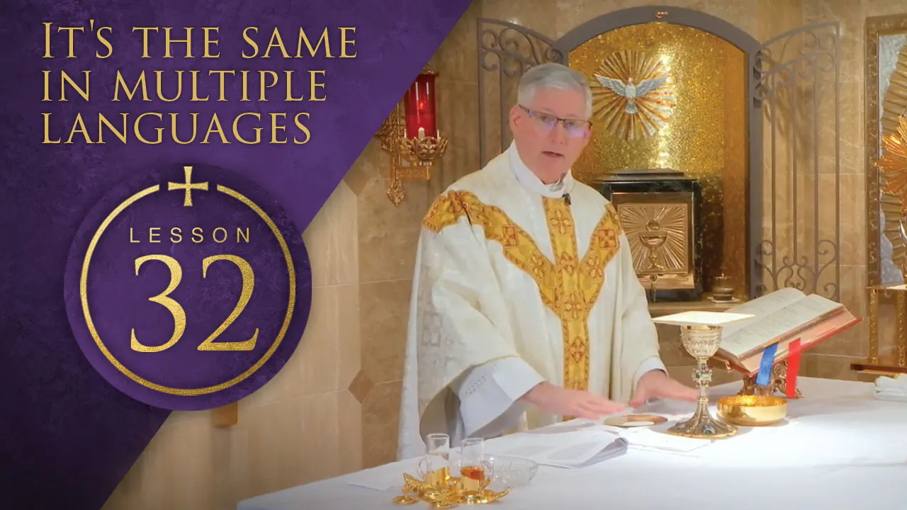 32 - It's the Same in Multiple Languages - Fr. Rocky's Lenten Lesson on ...