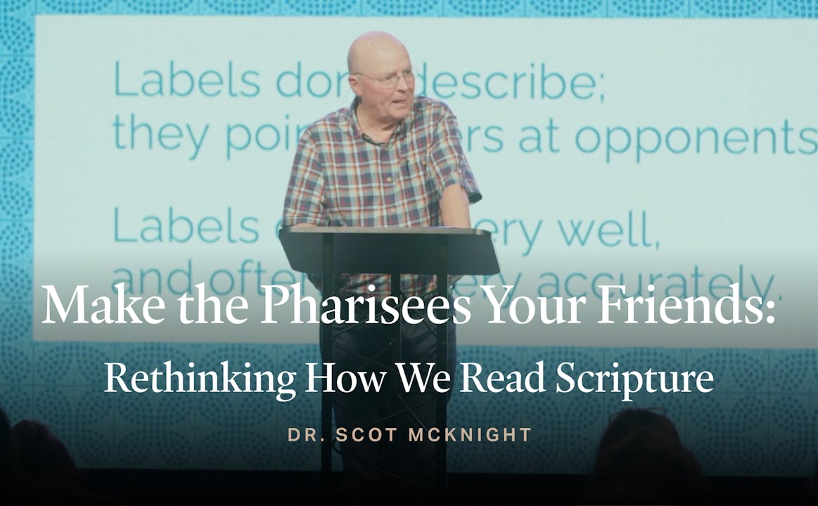 Make the Pharisees Your Friends: Rethinking How We Read Scripture - Breakout Sessions - QAVA