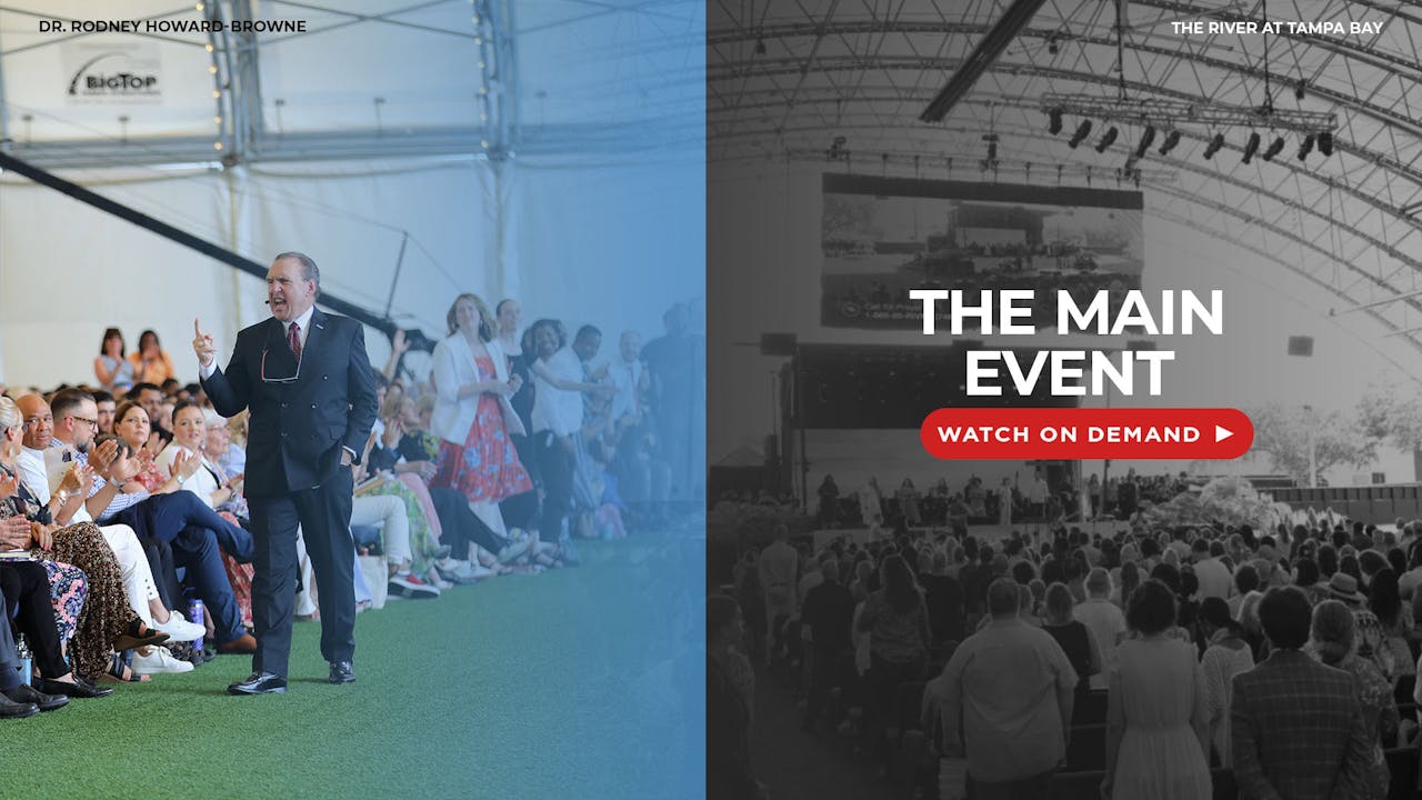 The Main Event | The River Church - The Main Event 2024 - Revival TV