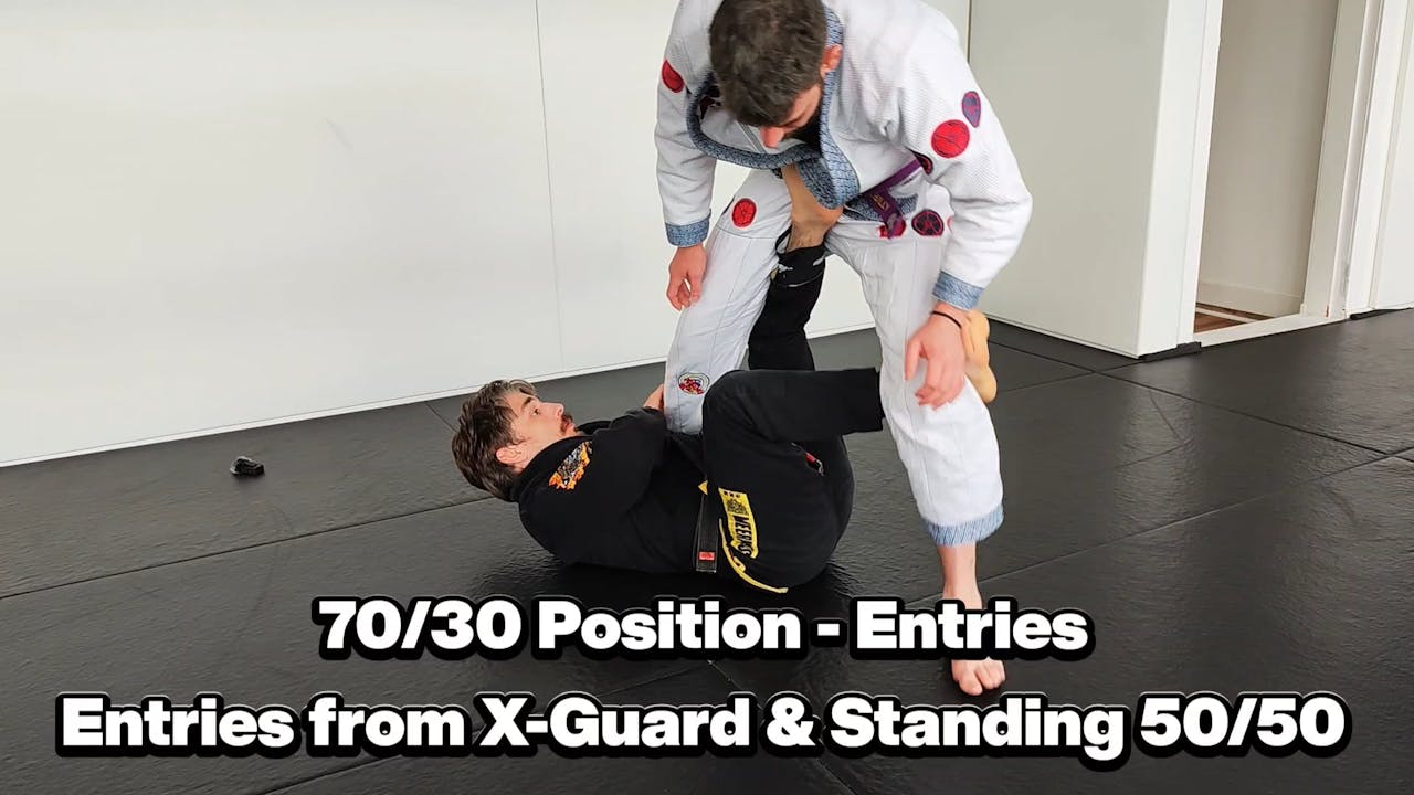 7030 Position - Entries - Entries from X-Guard & Standing 5050 - BJJ Codex