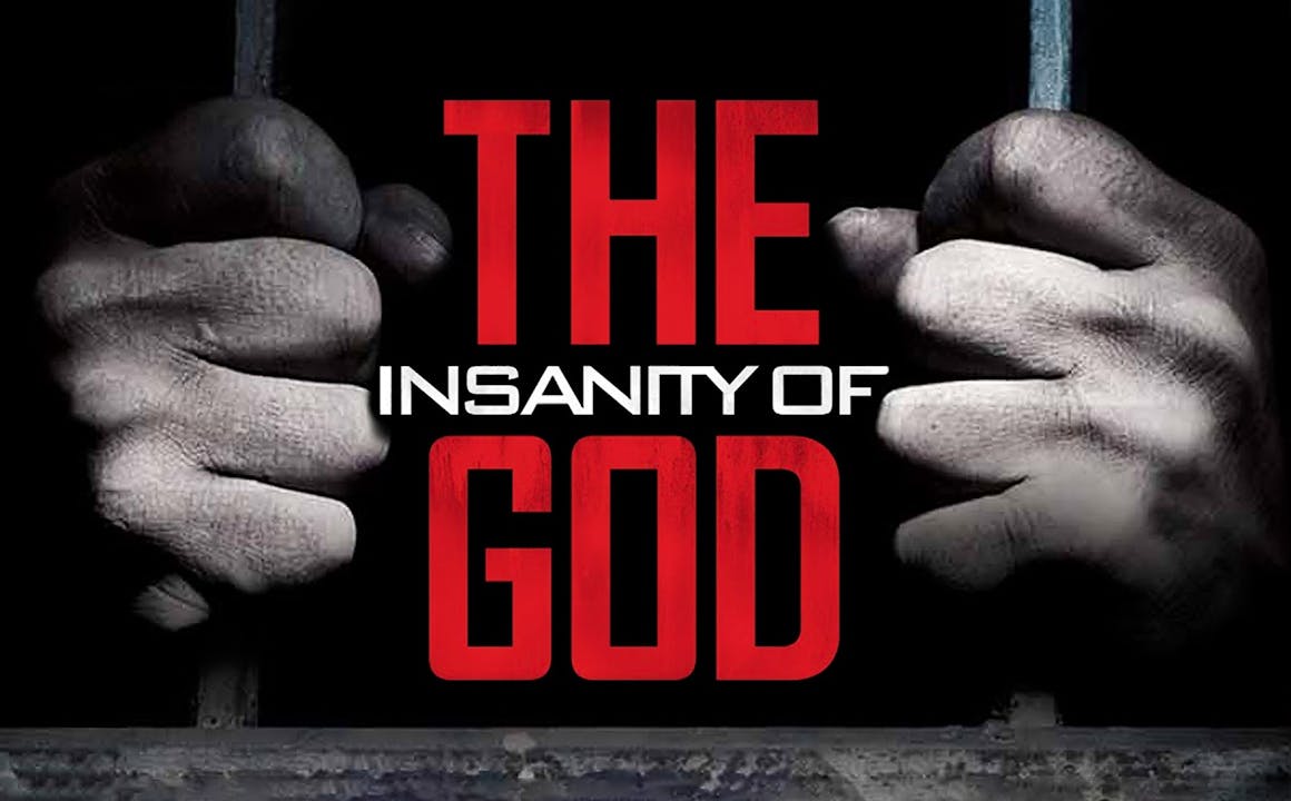 The Insanity of God - Shine TV