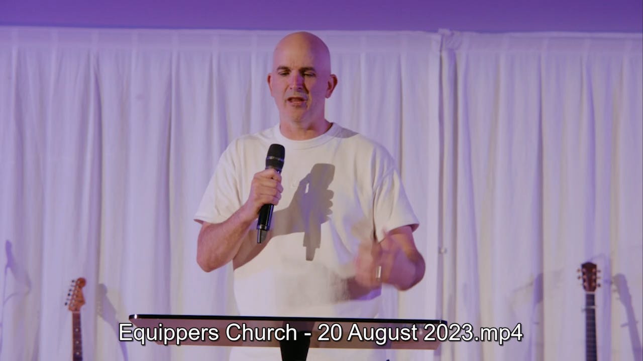 Equippers Church - 20 August 2023 - Shine TV