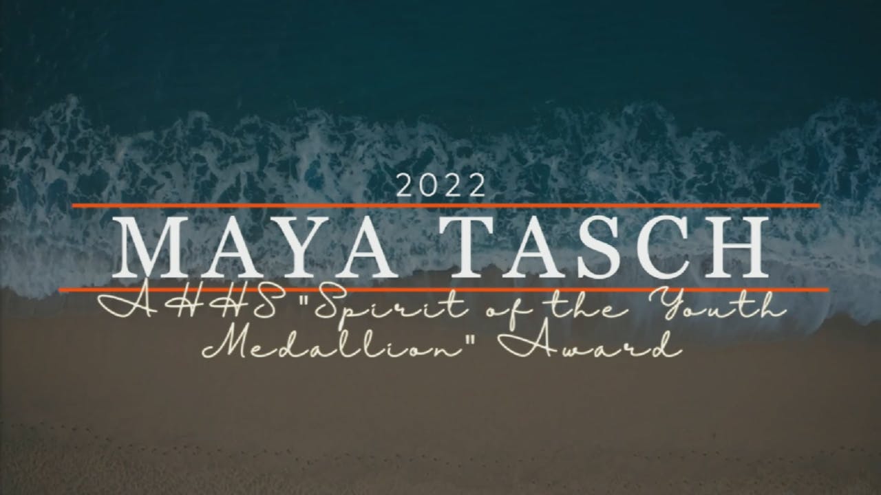 2022 AHHS “Spirit of Youth Medallion” Award - Maya Tasch - Richfield ...