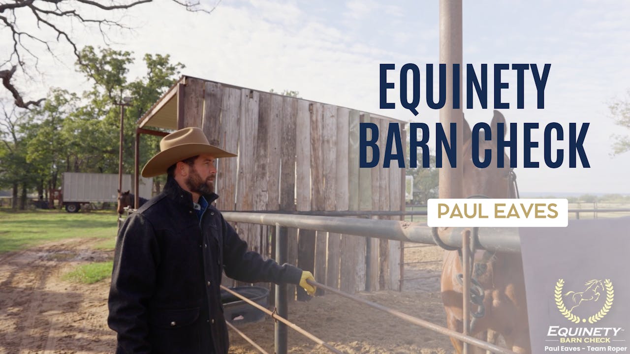 Paul Eaves Equinety Barn Check - RIDE TV
