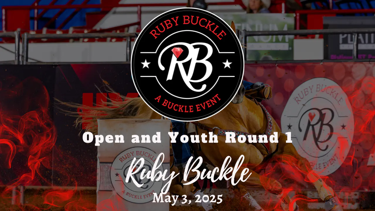 Open and Youth Round 1 | Ruby Buckle Central Barrel Race | May 3, 2025 ...