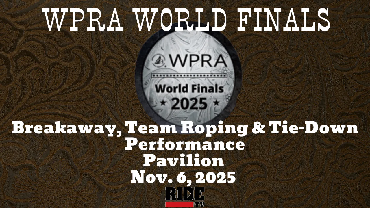 Breakaway, Team Roping & Tie-Down Performance | WPRA World Finals | Nov ...