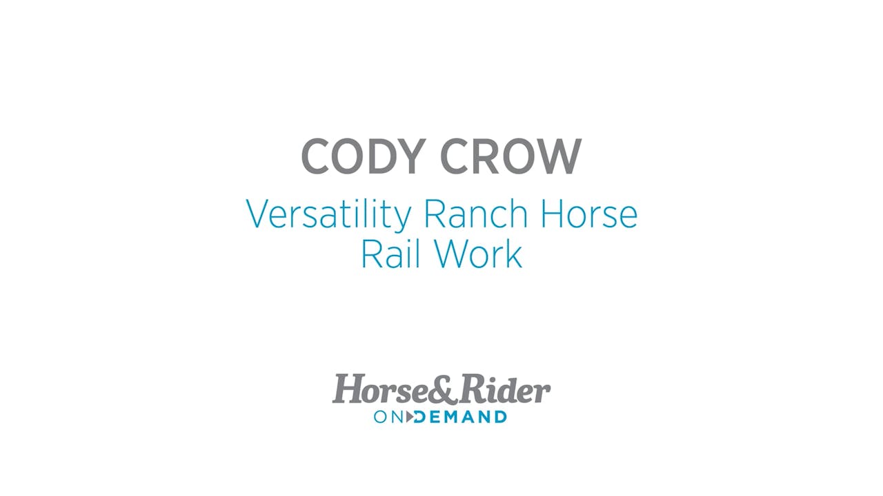 Versatility Ranch Horse Rail Work - RIDE TV