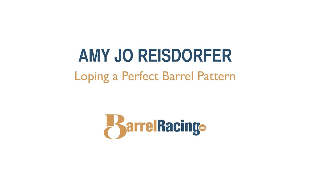 Loping a Perfect Barrel Pattern - RIDE TV