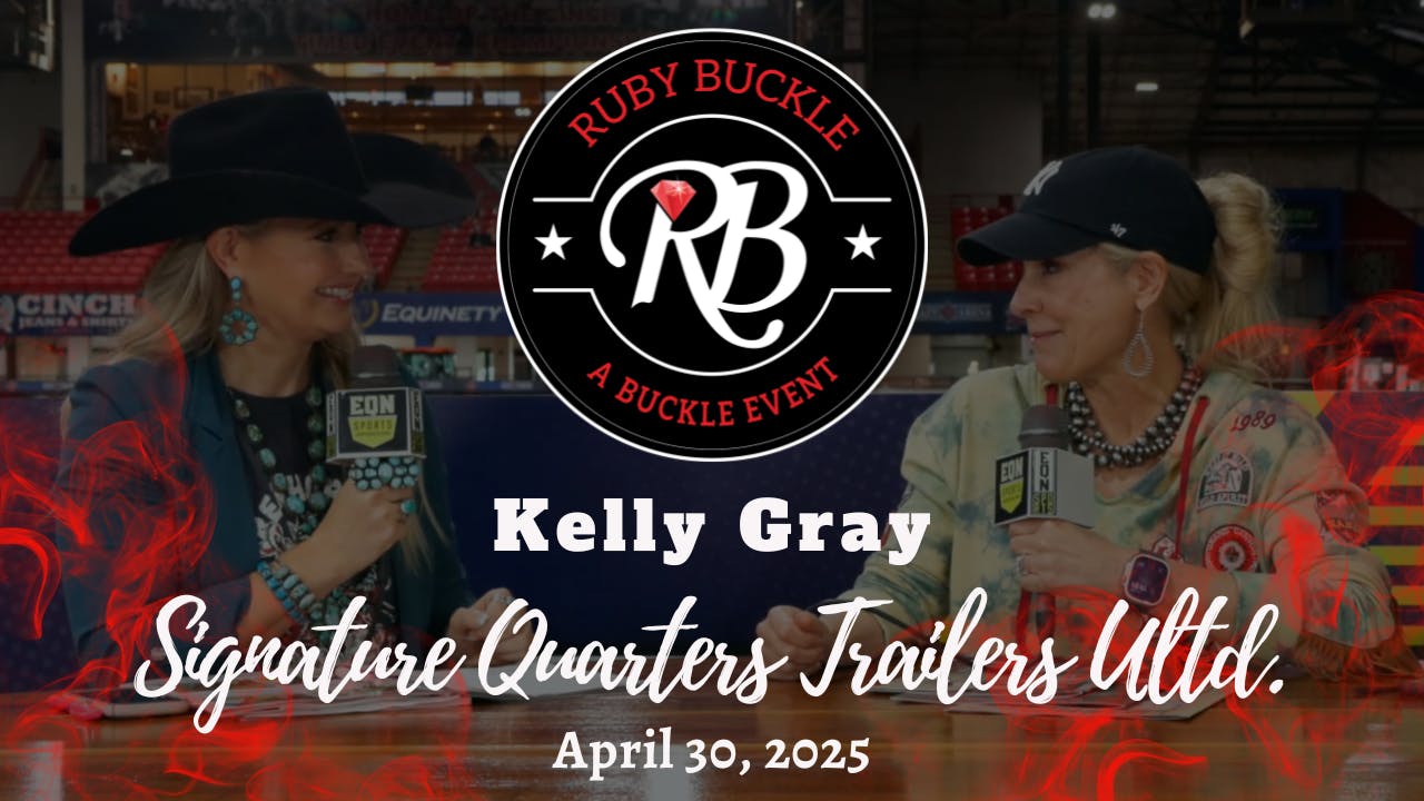 Kelly Gray, Signature Quarters Trailers Ultd. | Ruby Buckle Central | 4/30/25 - The Ruby Buckle ...
