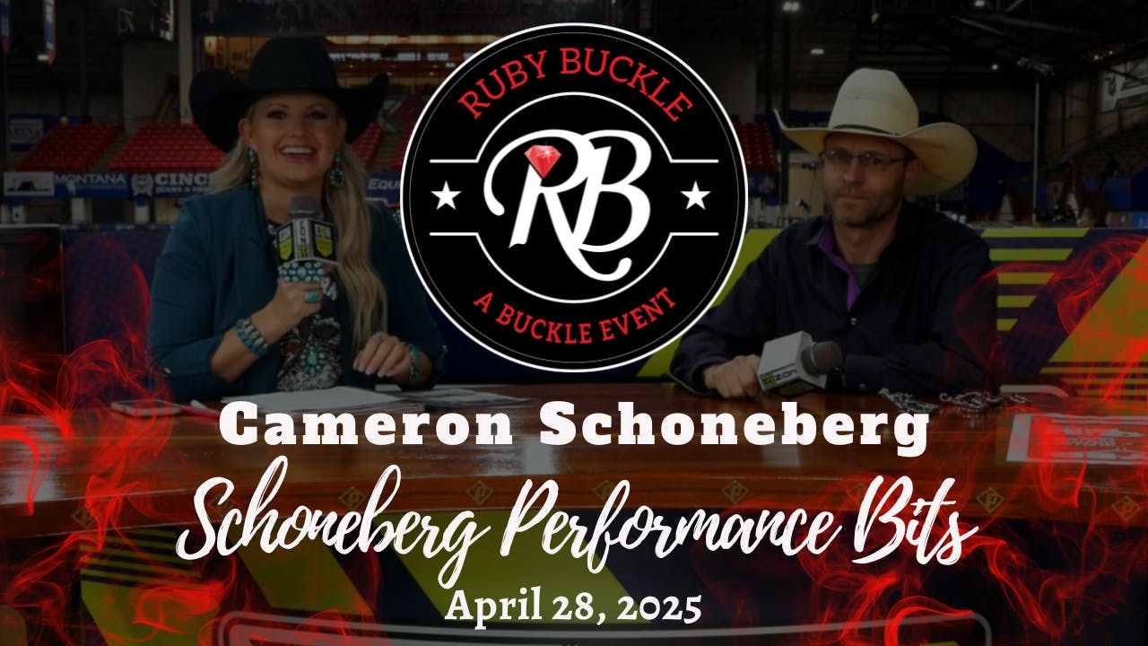 Cameron Schoneberg, Schoneberg Performance Bits | Ruby Buckle Central | 4/29/25 - The Ruby ...