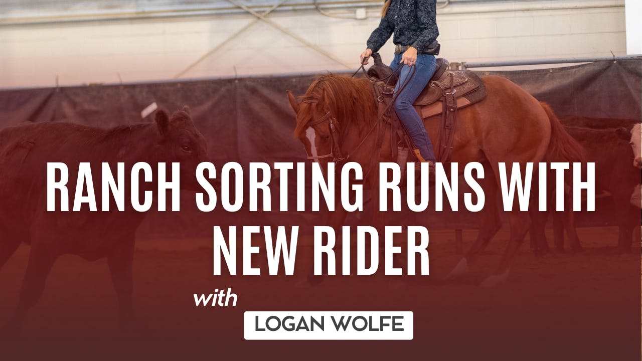 Ranch Sorting Runs With New Rider - RIDE TV