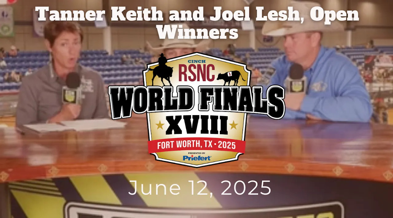 Tanner Keith and Joel Lesh, Open Winners | Cinch RSNC World Finals | 6 ...