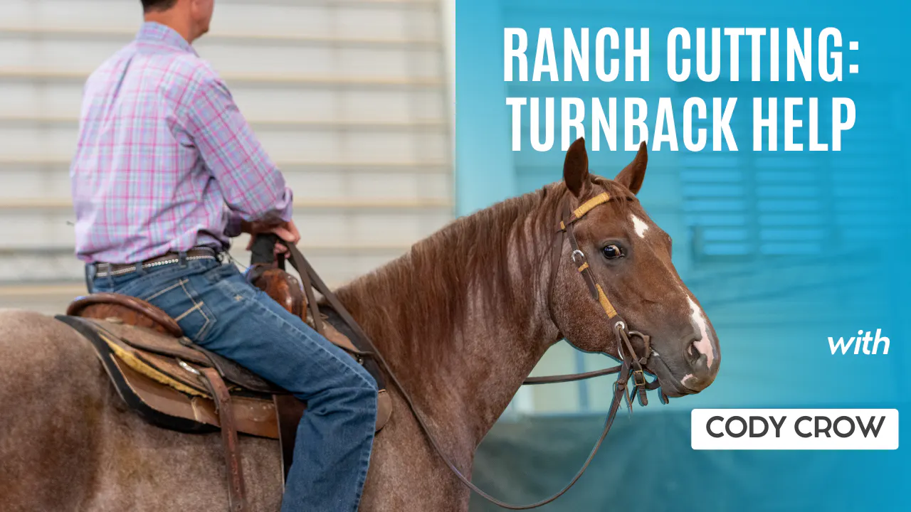 Ranch Cutting: Turnback Help, Keeping Your Horse Straight - RIDE TV
