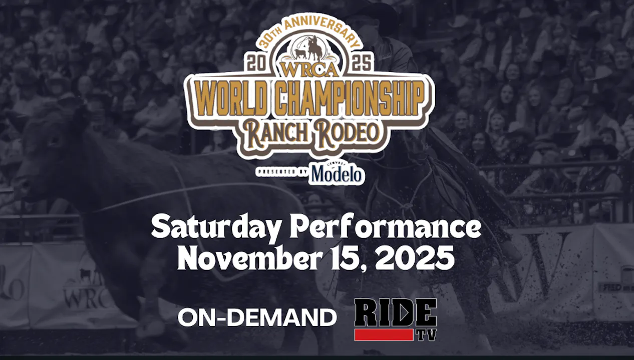 Saturday Performance | WRCA World Championship Ranch Rodeo | November ...