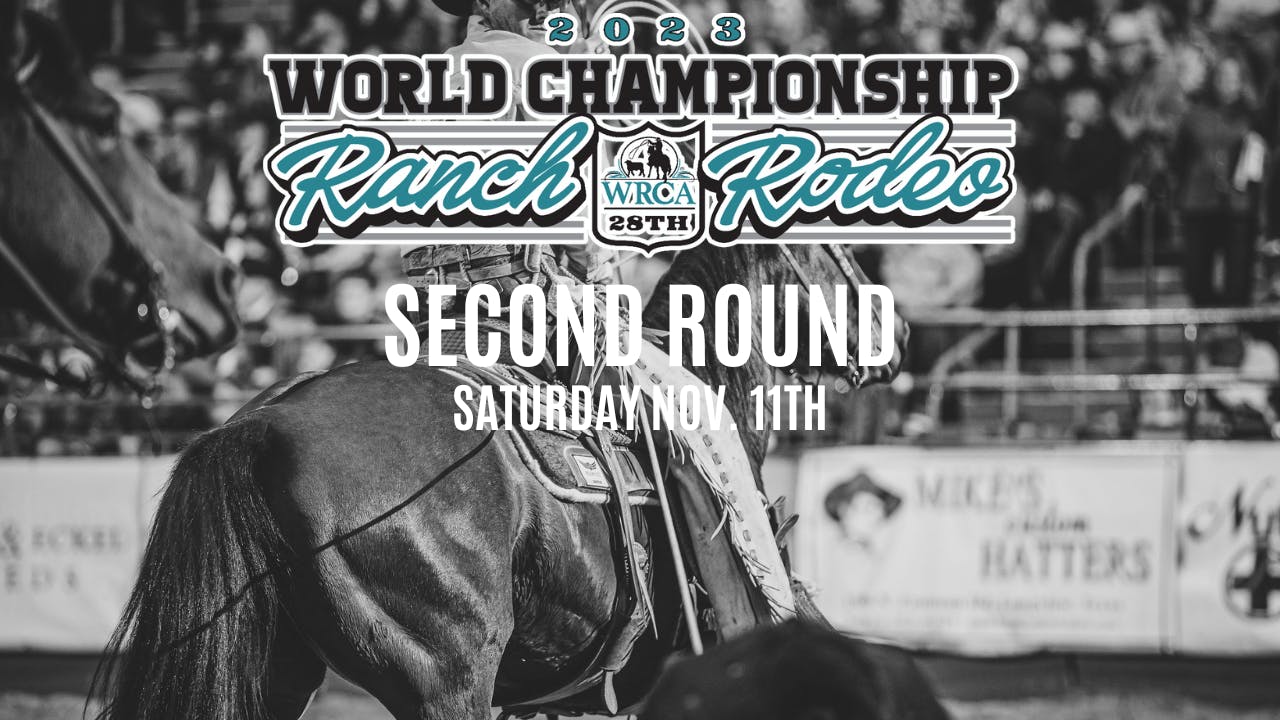 Saturday | Second Round | 28th WRCA World Championship Ranch Rodeo ...